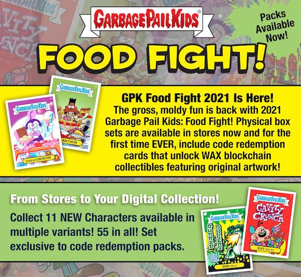 2021 Topps Garbage Pail Kids Food Fight Checklist, Series 1 Info, Boxes